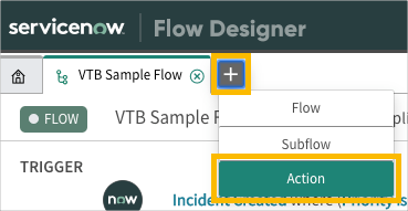Creating Actions | ServiceNow Developers